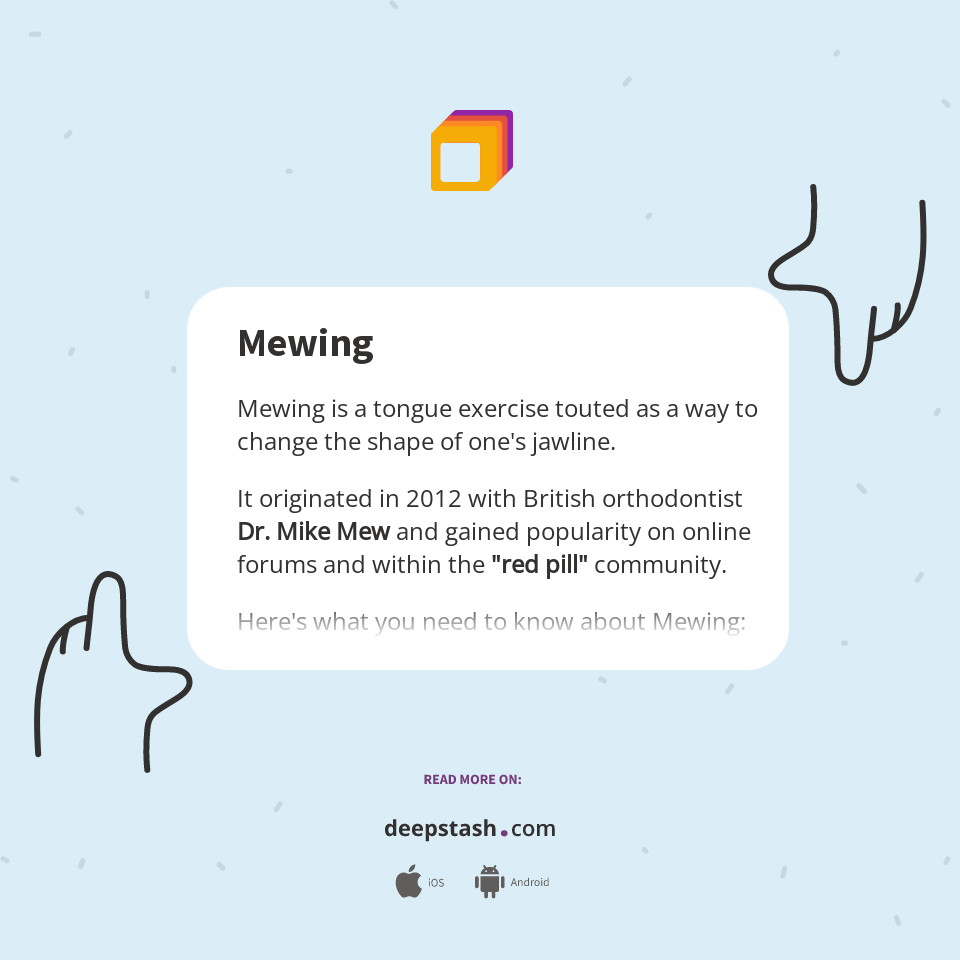 Mewing - Deepstash