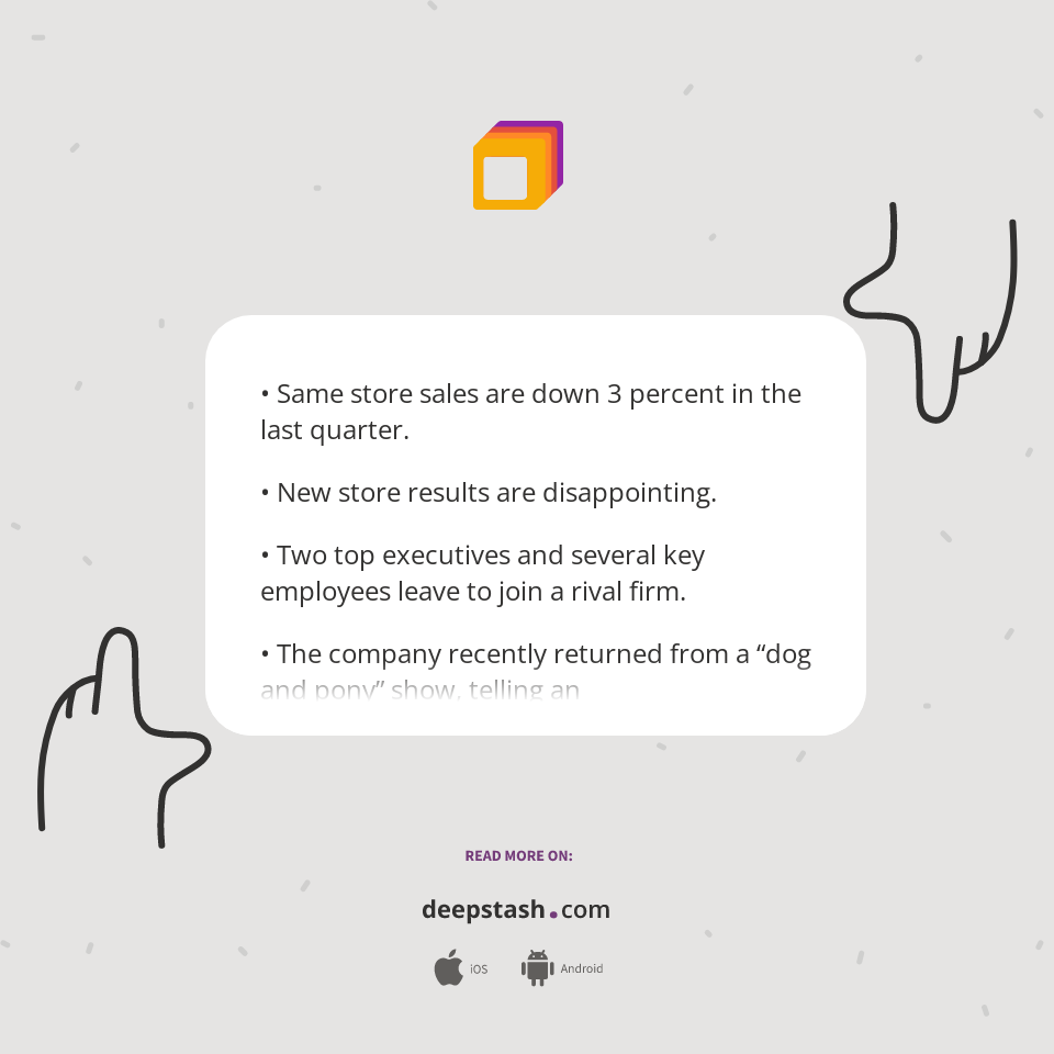 Same store sales are down 3 percent in... - Deepstash