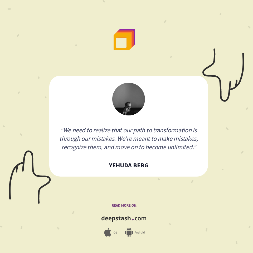 Quote by YEHUDA BERG - Deepstash