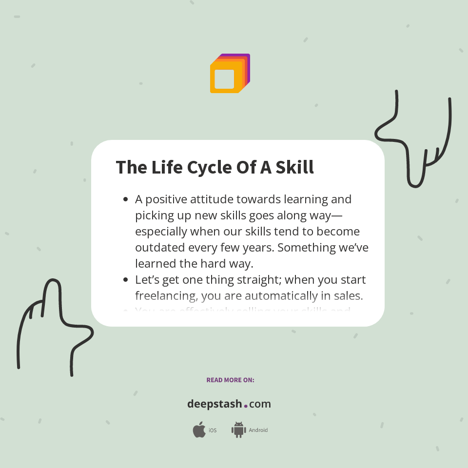 The Life Cycle Of A Skill - Deepstash