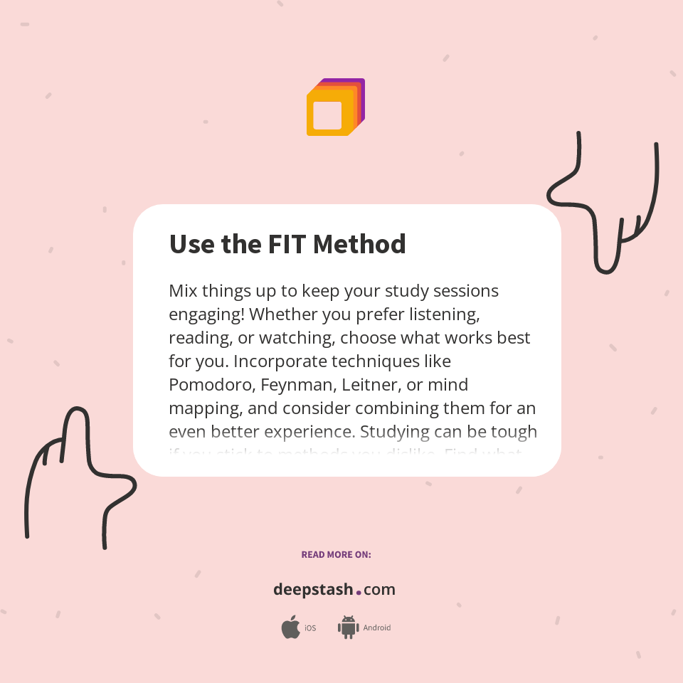 Use the FIT Method - Deepstash