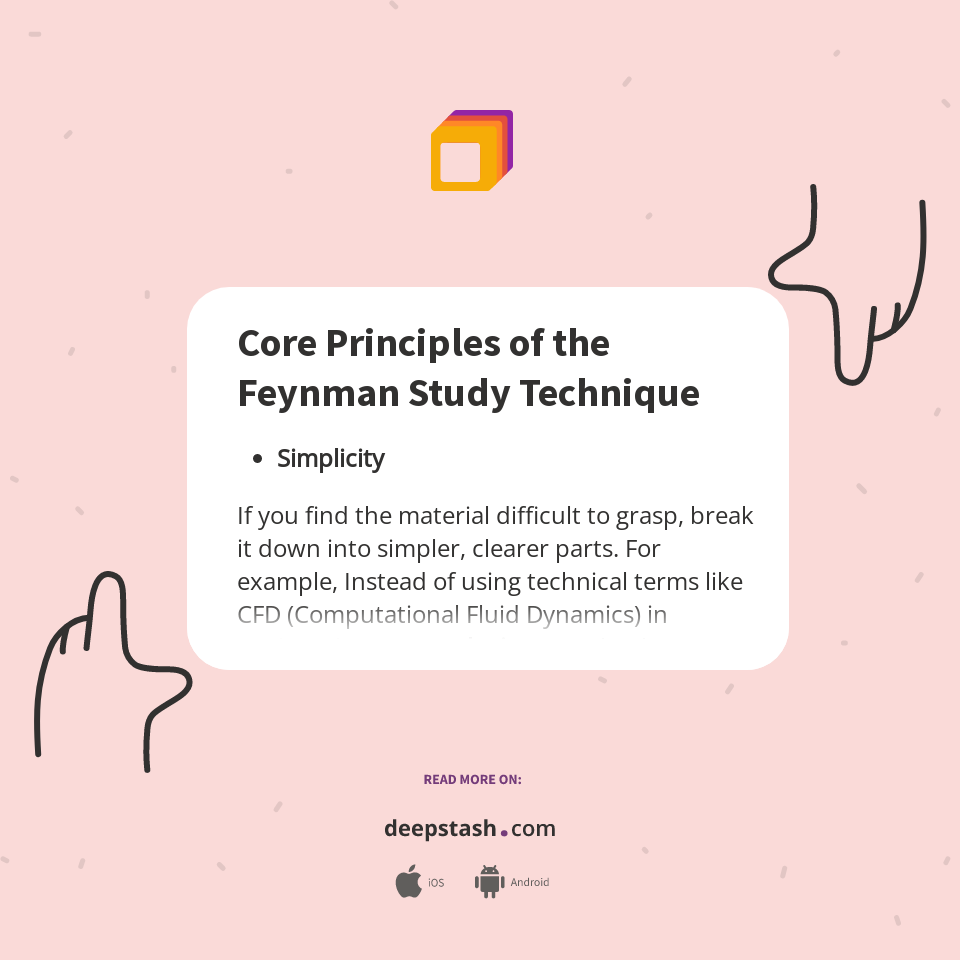 Core Principles of the Feynman Study Technique - Deepstash