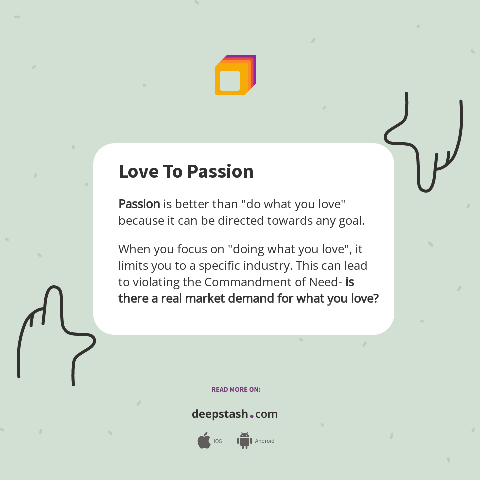 Love To Passion - Deepstash