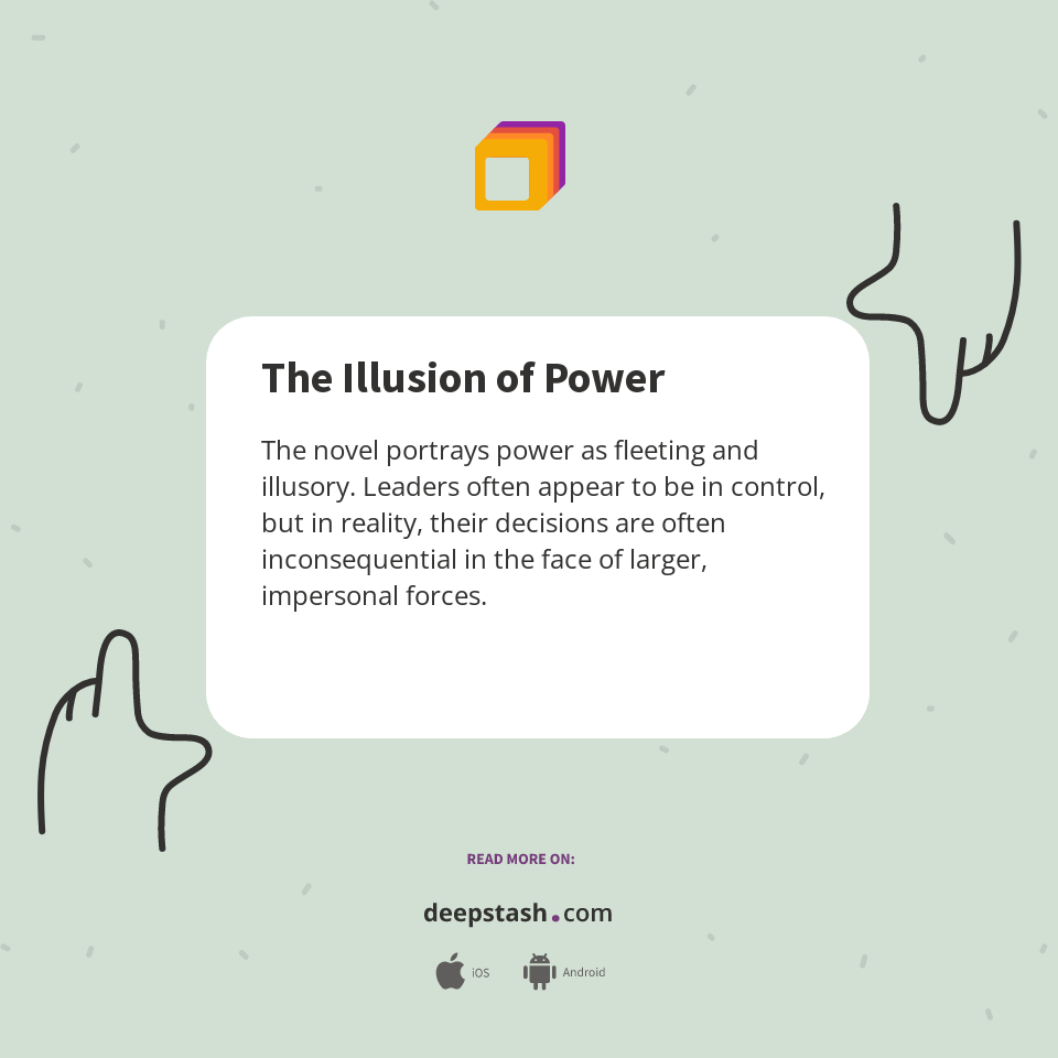 The Illusion of Power - Deepstash