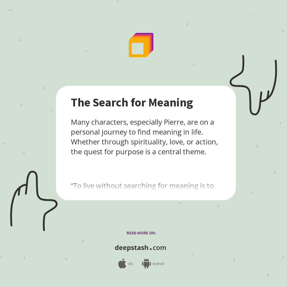 The Search for Meaning - Deepstash