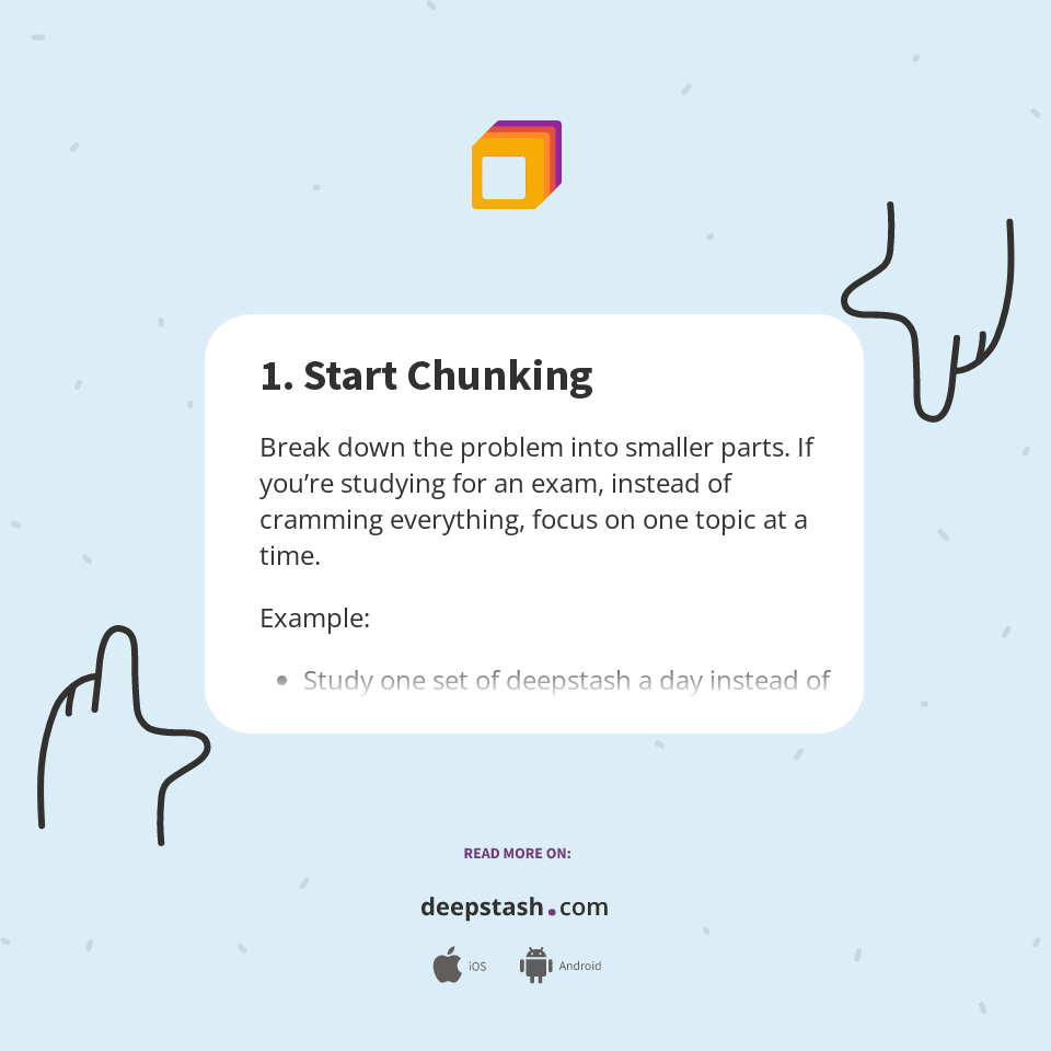 1. Start Chunking - Deepstash