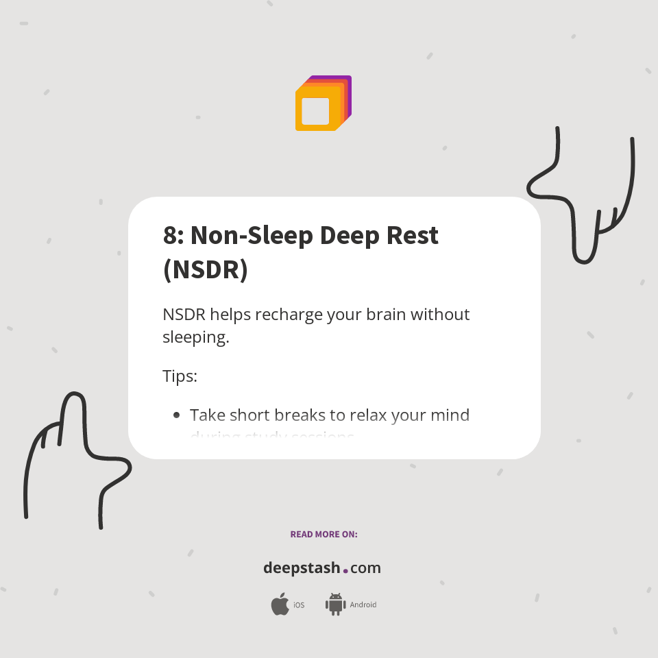 8: Non-Sleep Deep Rest (NSDR) - Deepstash