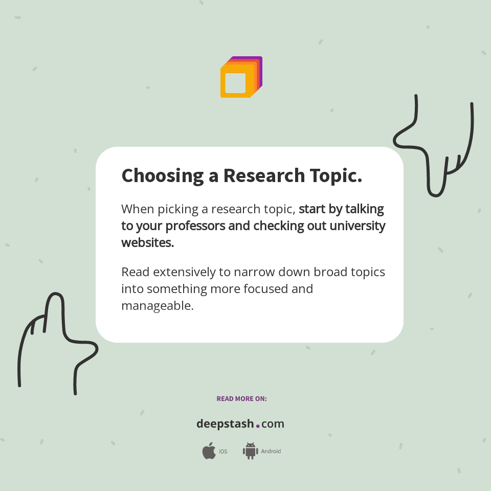 Choosing a Research Topic. - Deepstash