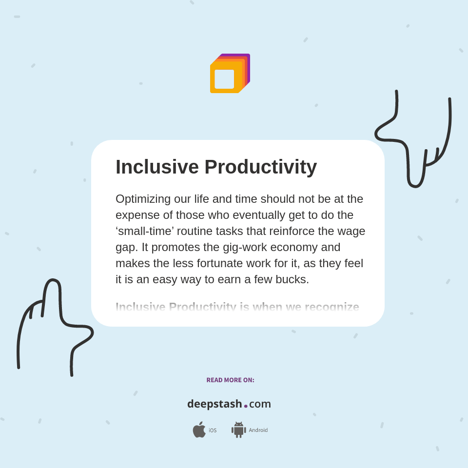 Inclusive Productivity - Deepstash