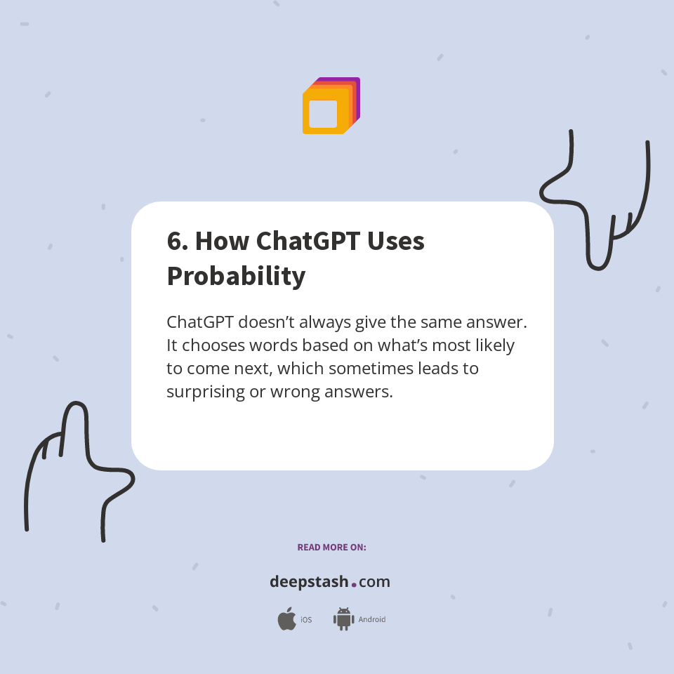 6. How ChatGPT Uses Probability - Deepstash
