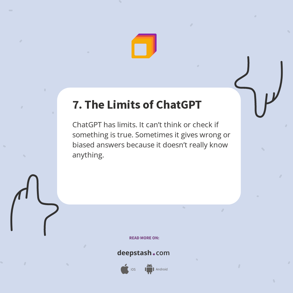 7. The Limits of ChatGPT - Deepstash
