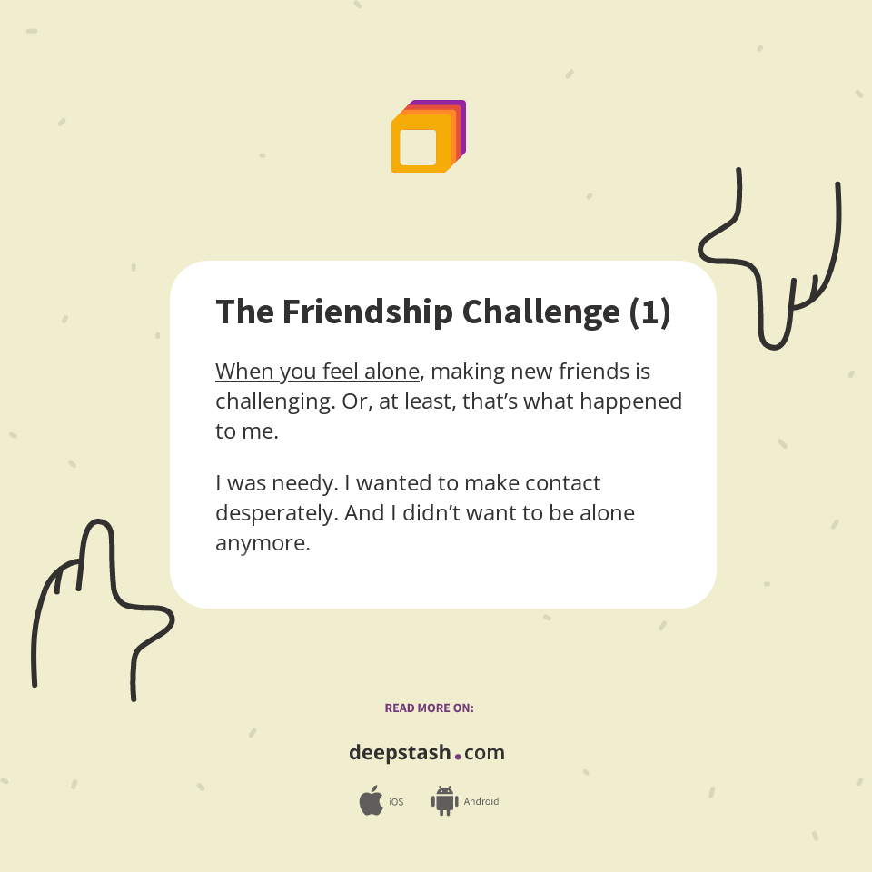 The Friendship Challenge (1) - Deepstash