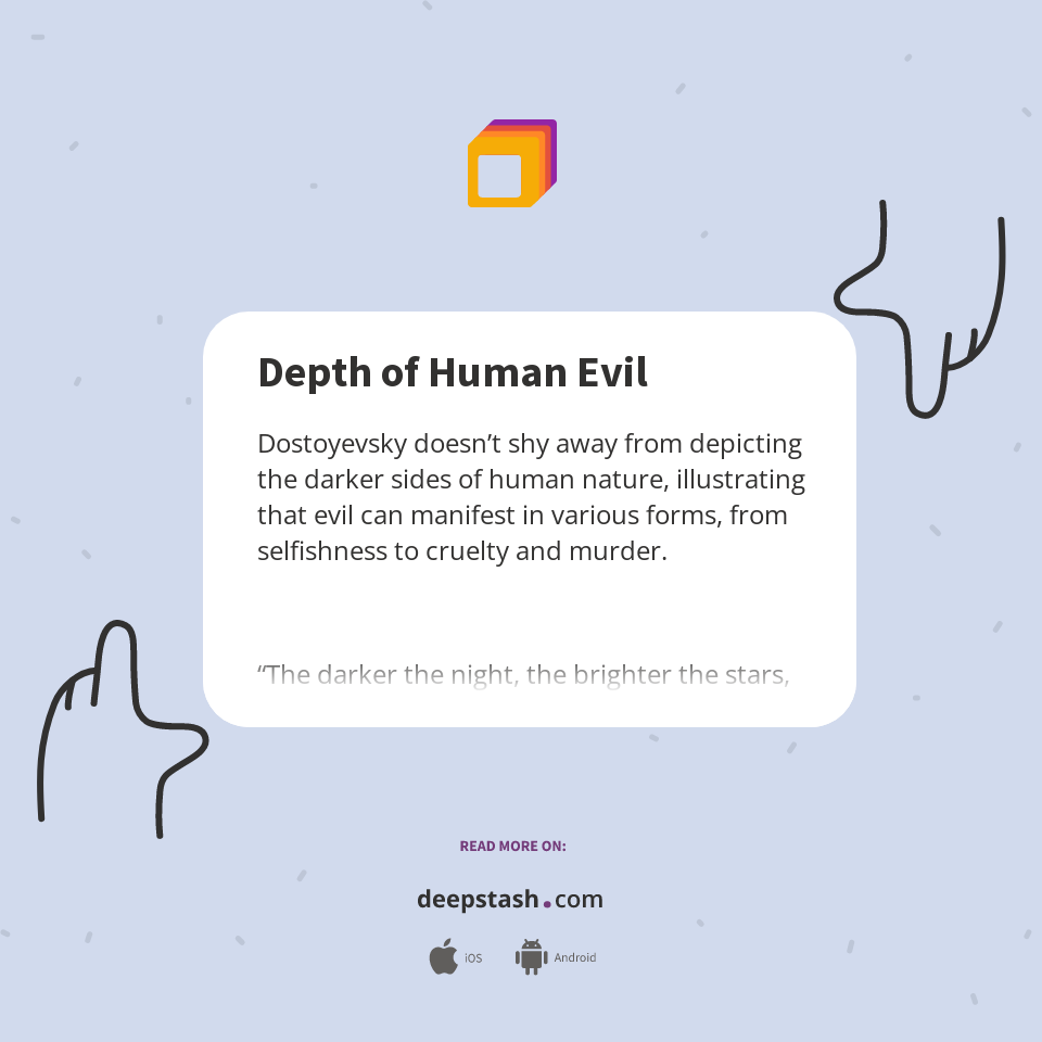 Depth of Human Evil - Deepstash