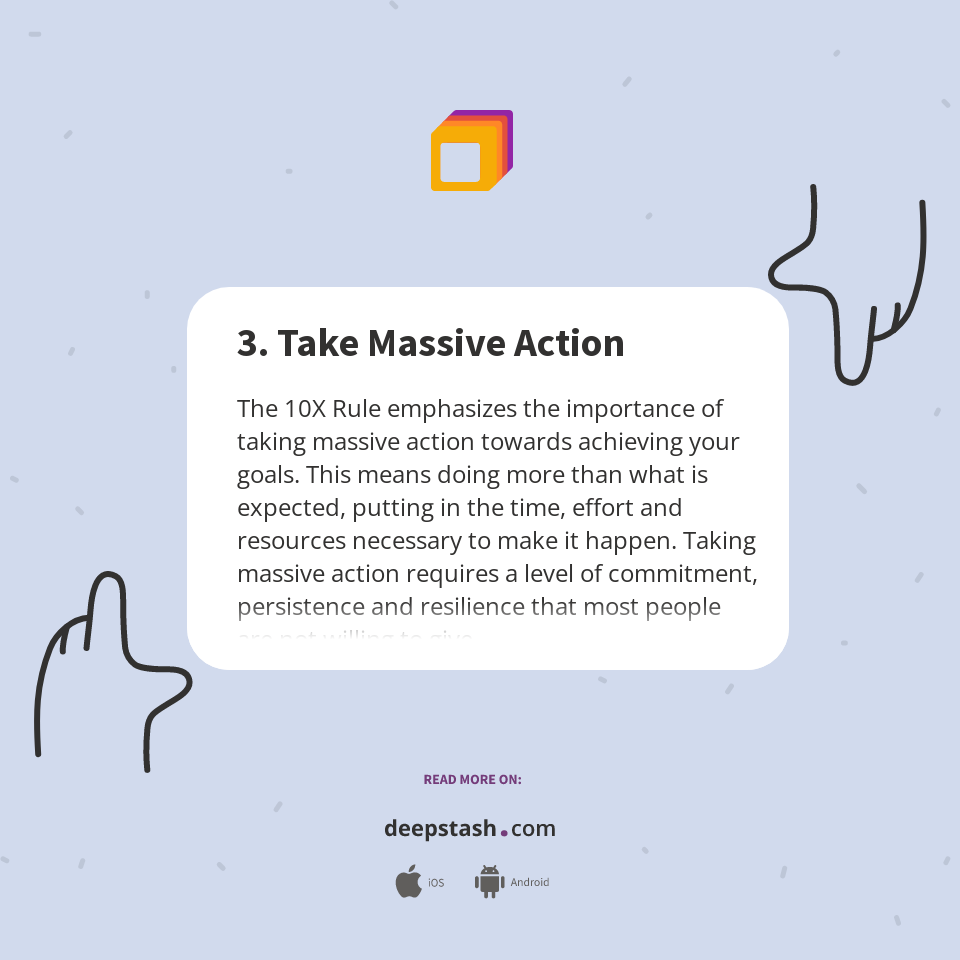 3. Take Massive Action - Deepstash