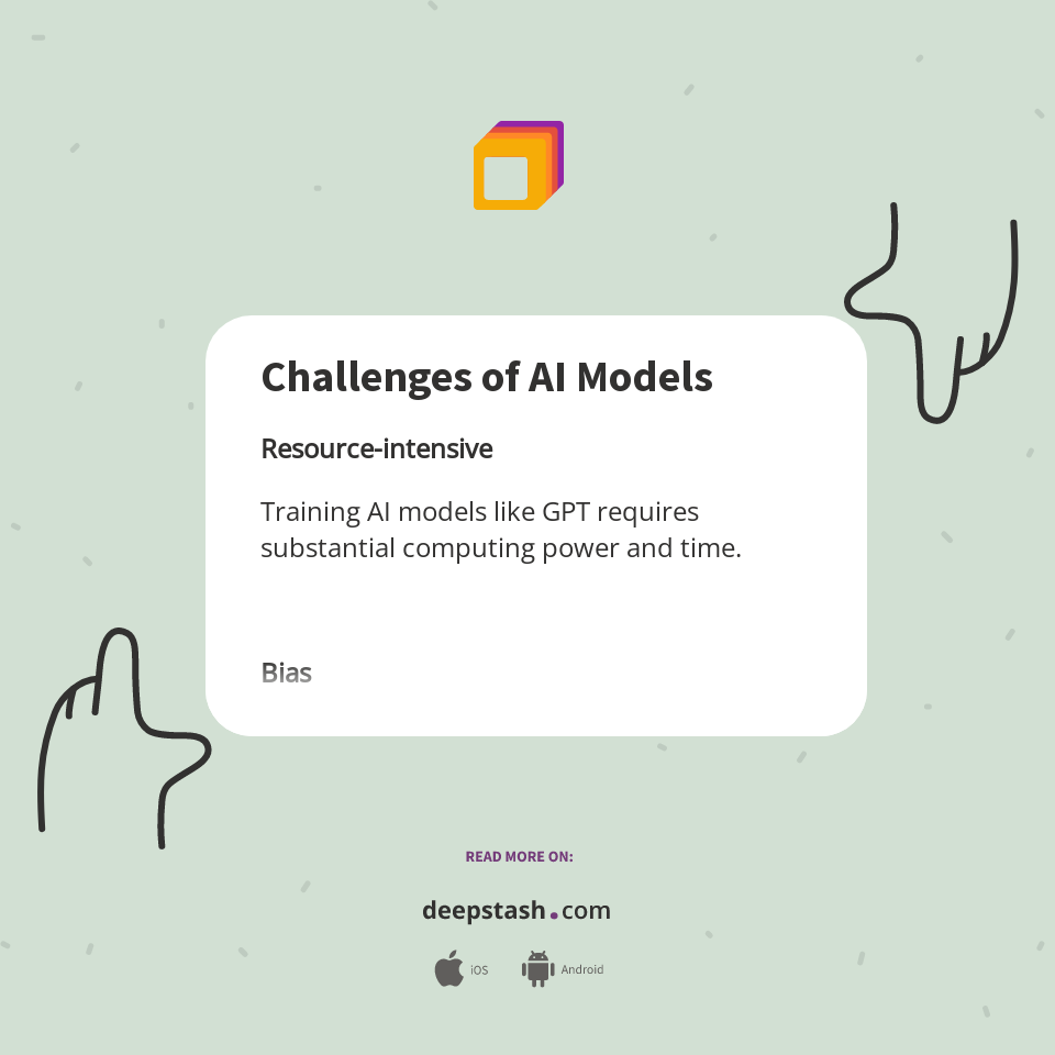 Challenges of AI Models - Deepstash