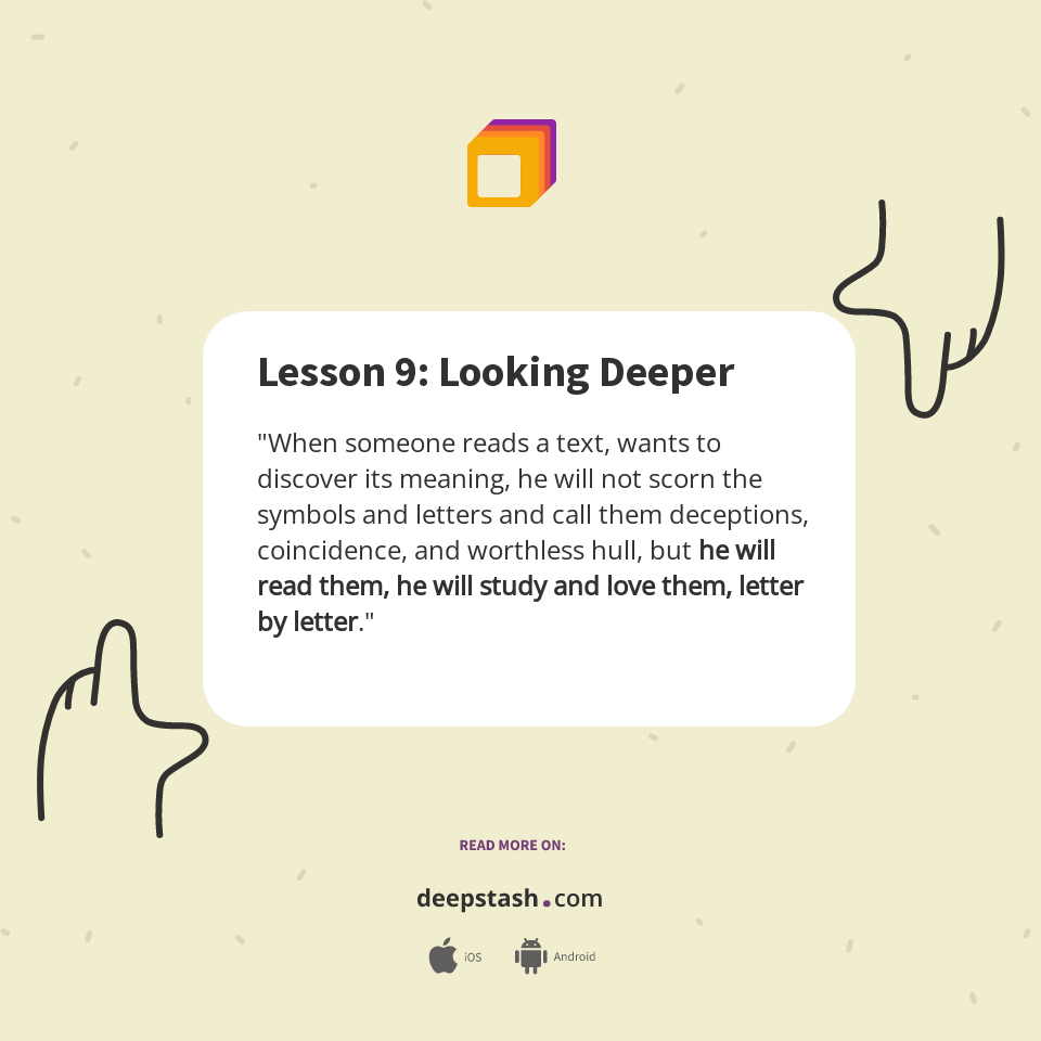 Lesson 9: Looking Deeper - Deepstash