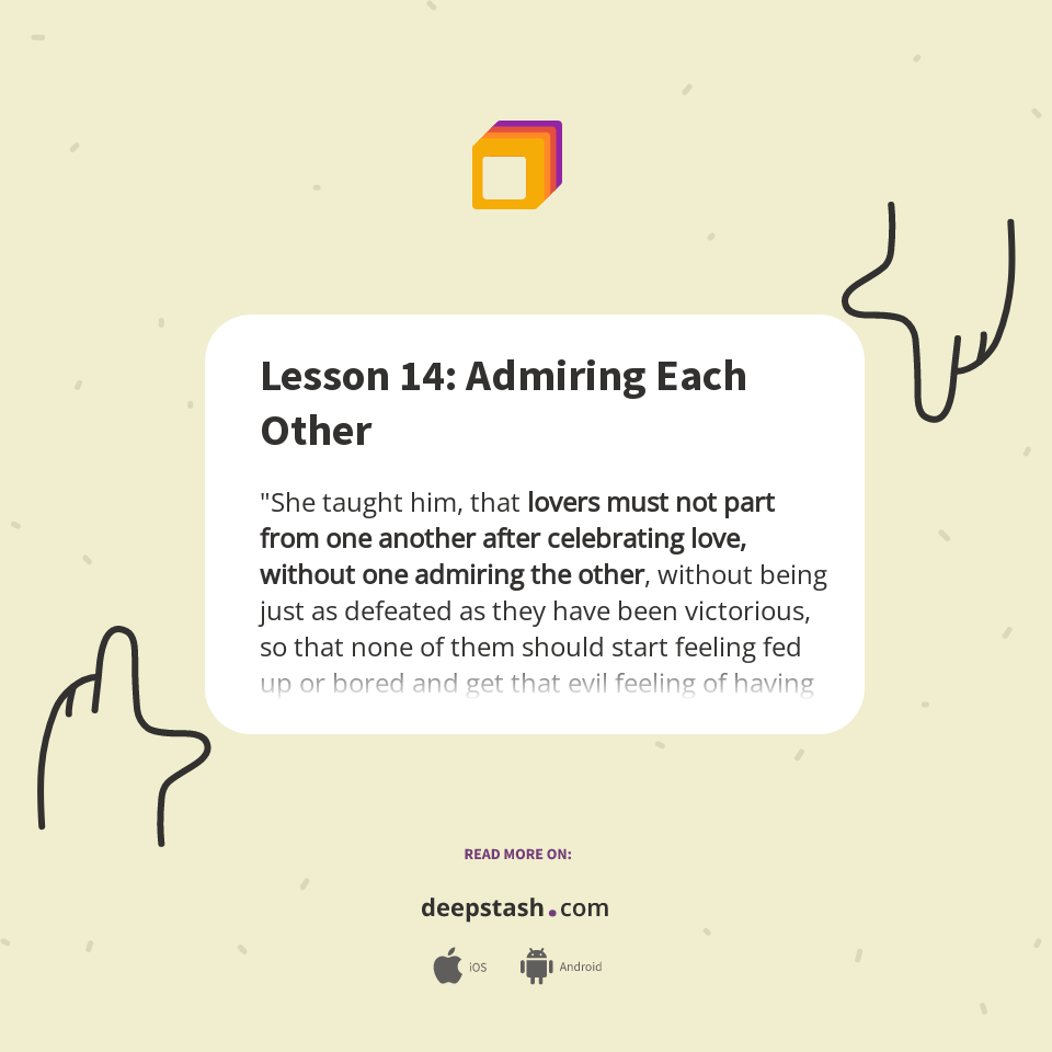 Lesson 14: Admiring Each Other - Deepstash