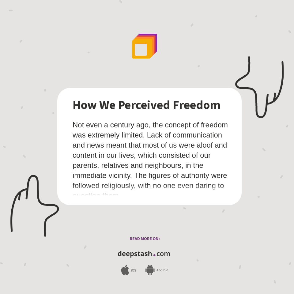 How We Perceived Freedom - Deepstash