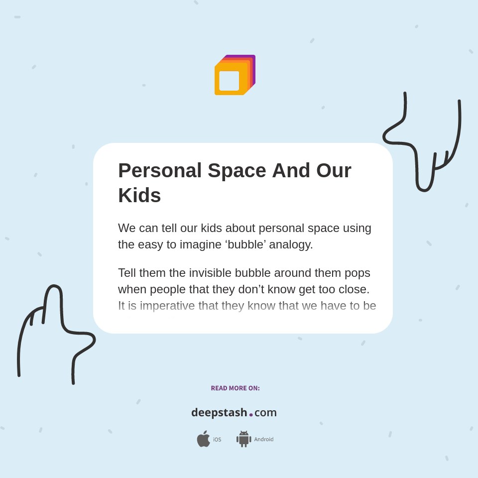 Personal Space And Our Kids - Deepstash