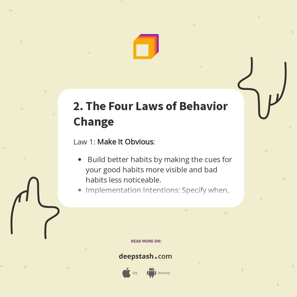2. The Four Laws of Behavior Change - Deepstash
