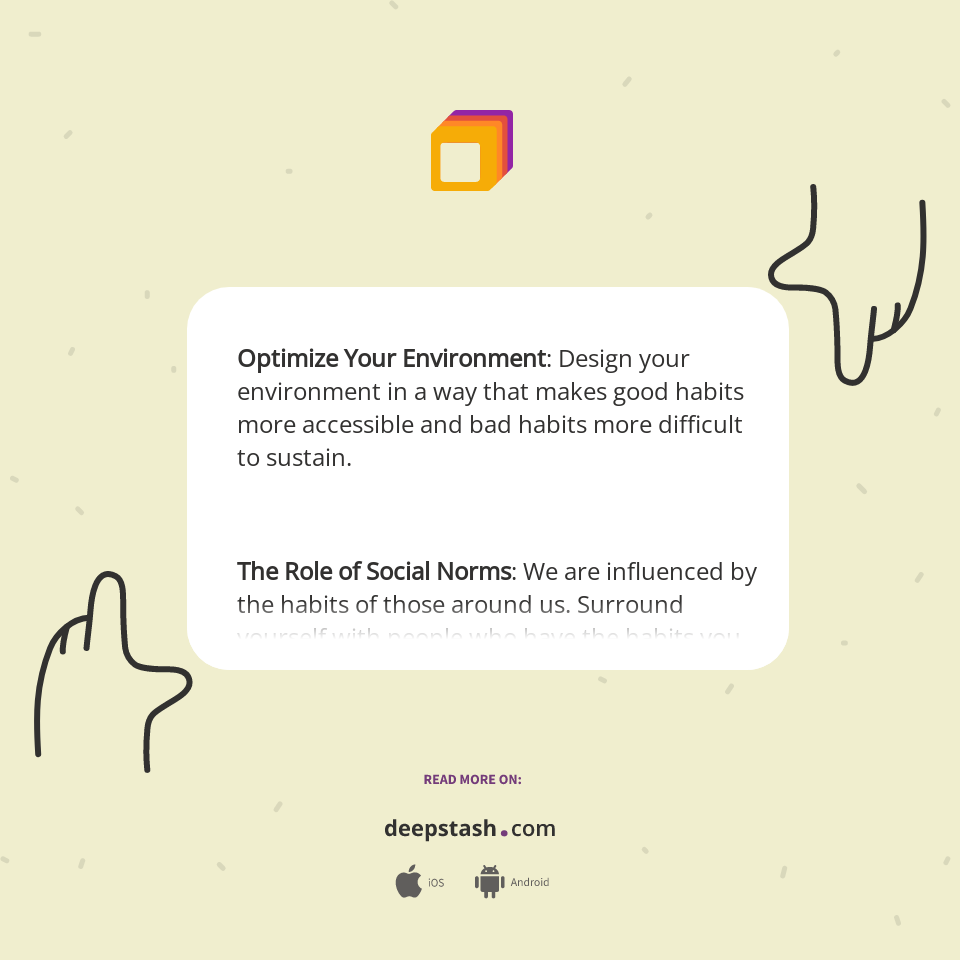 Optimize Your Environment : Design your environment in... - Deepstash