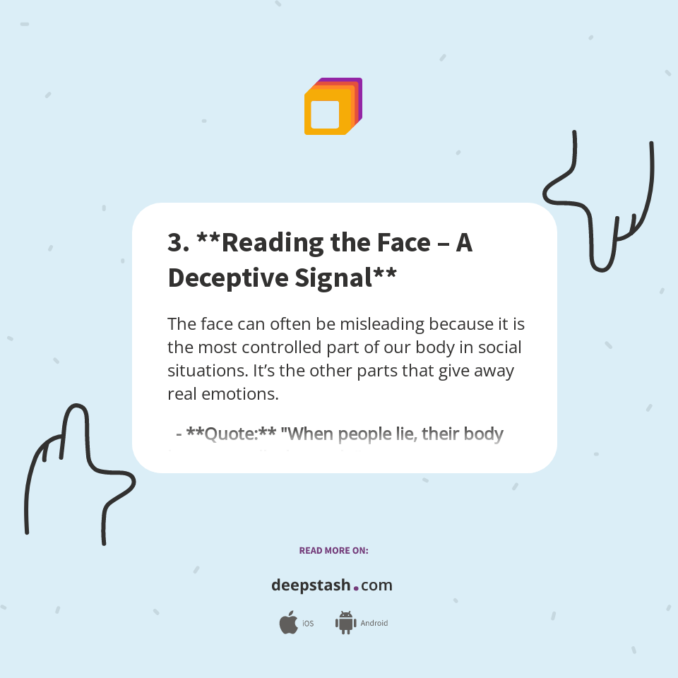 3. **Reading the Face – A Deceptive Signal** - Deepstash