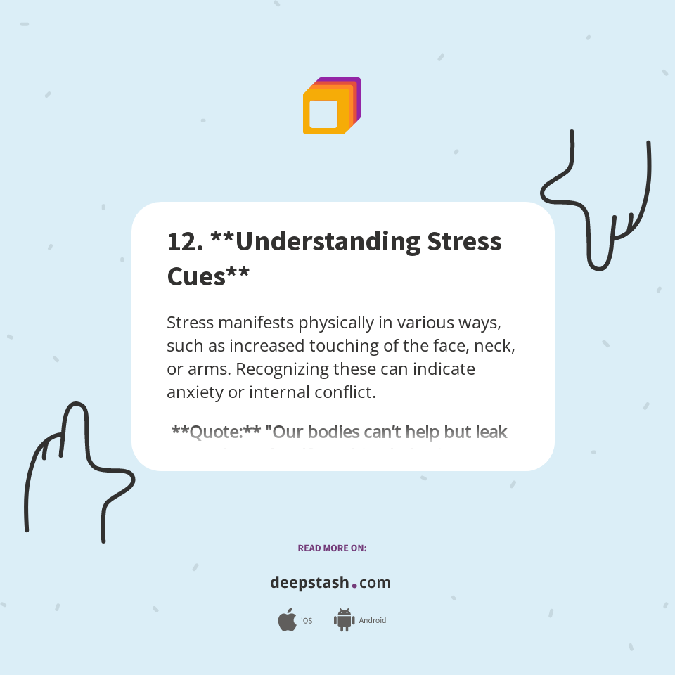12. **Understanding Stress Cues** - Deepstash