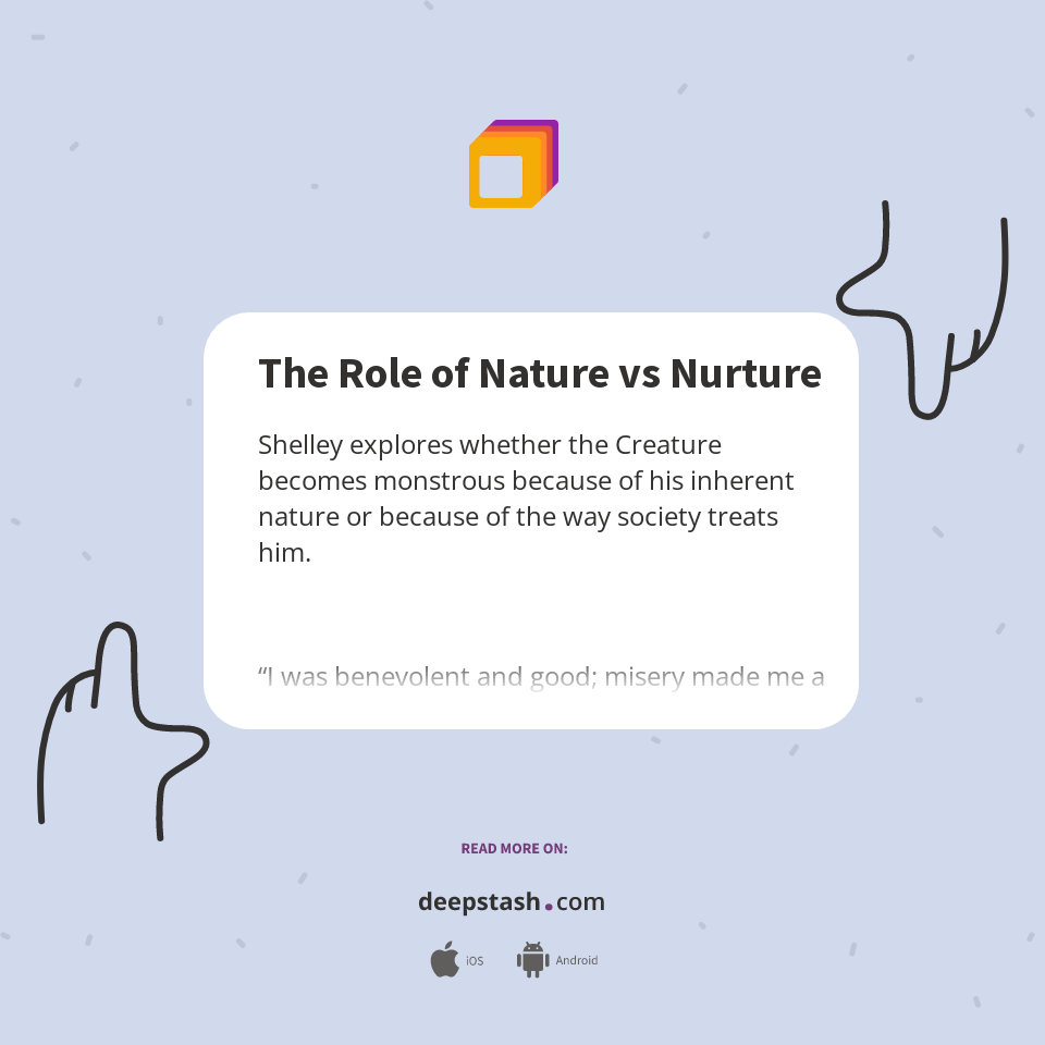 The Role of Nature vs Nurture - Deepstash
