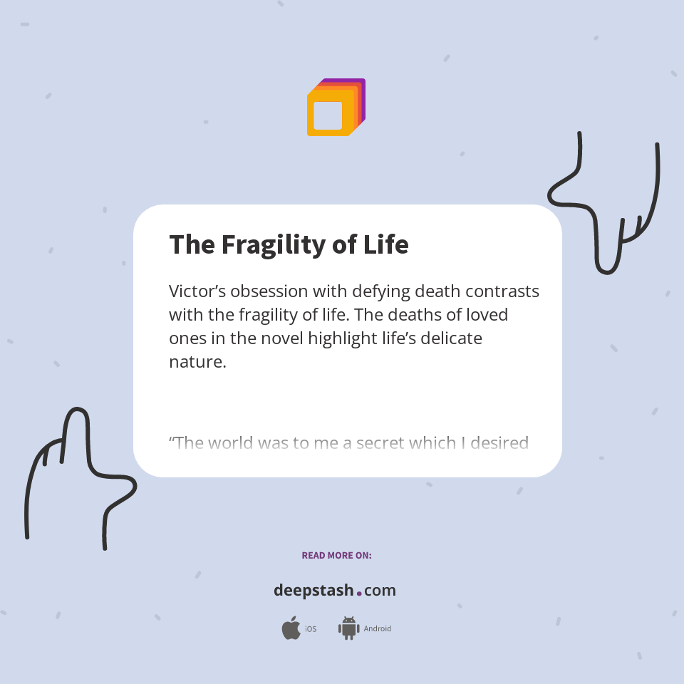 The Fragility of Life - Deepstash