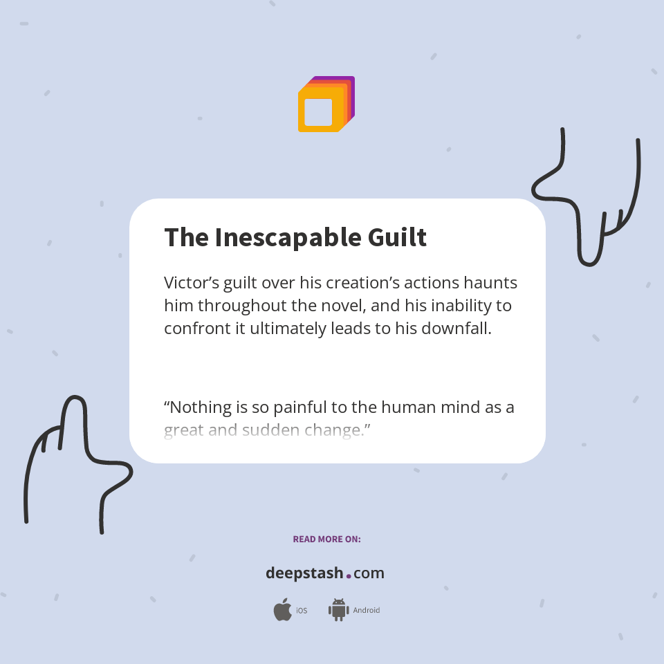 The Inescapable Guilt - Deepstash