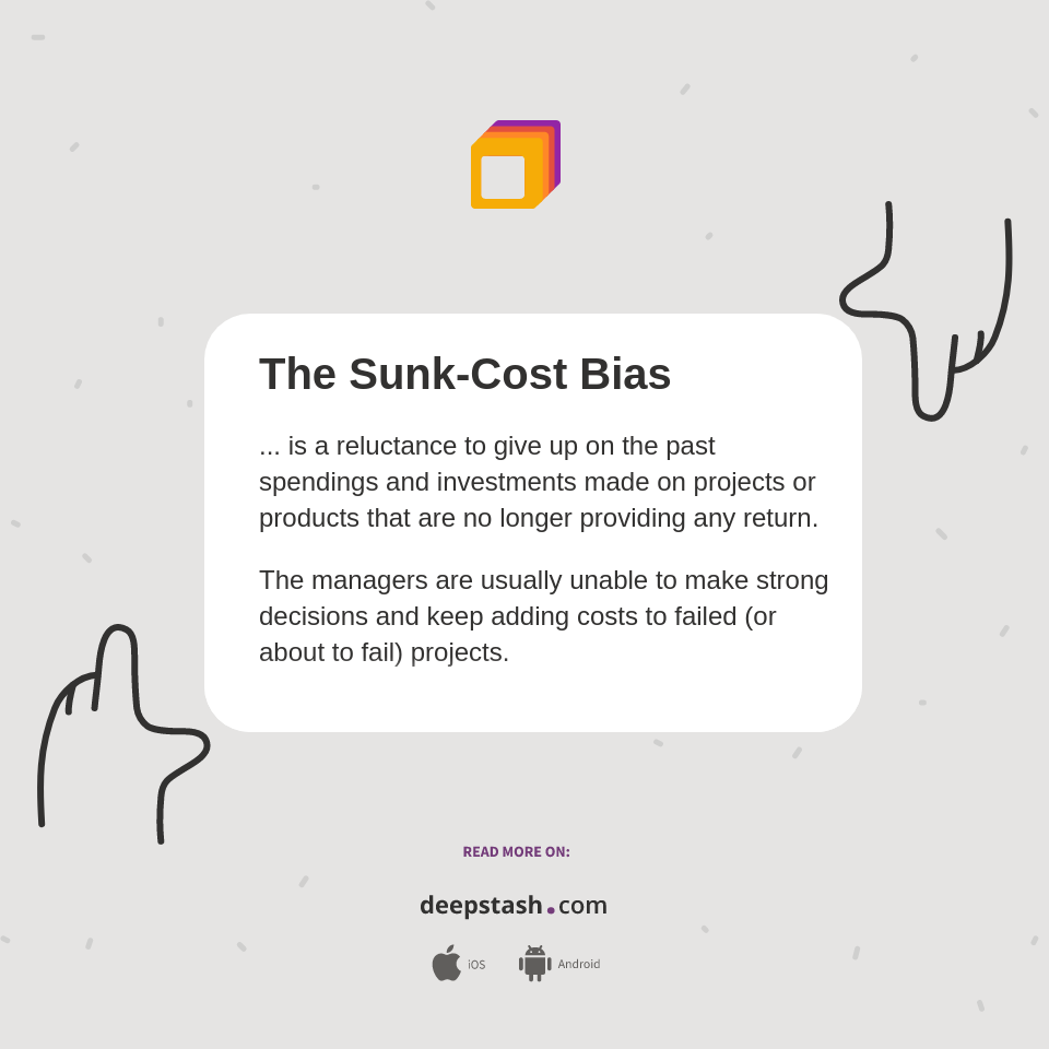 The Sunk-Cost Bias - Deepstash