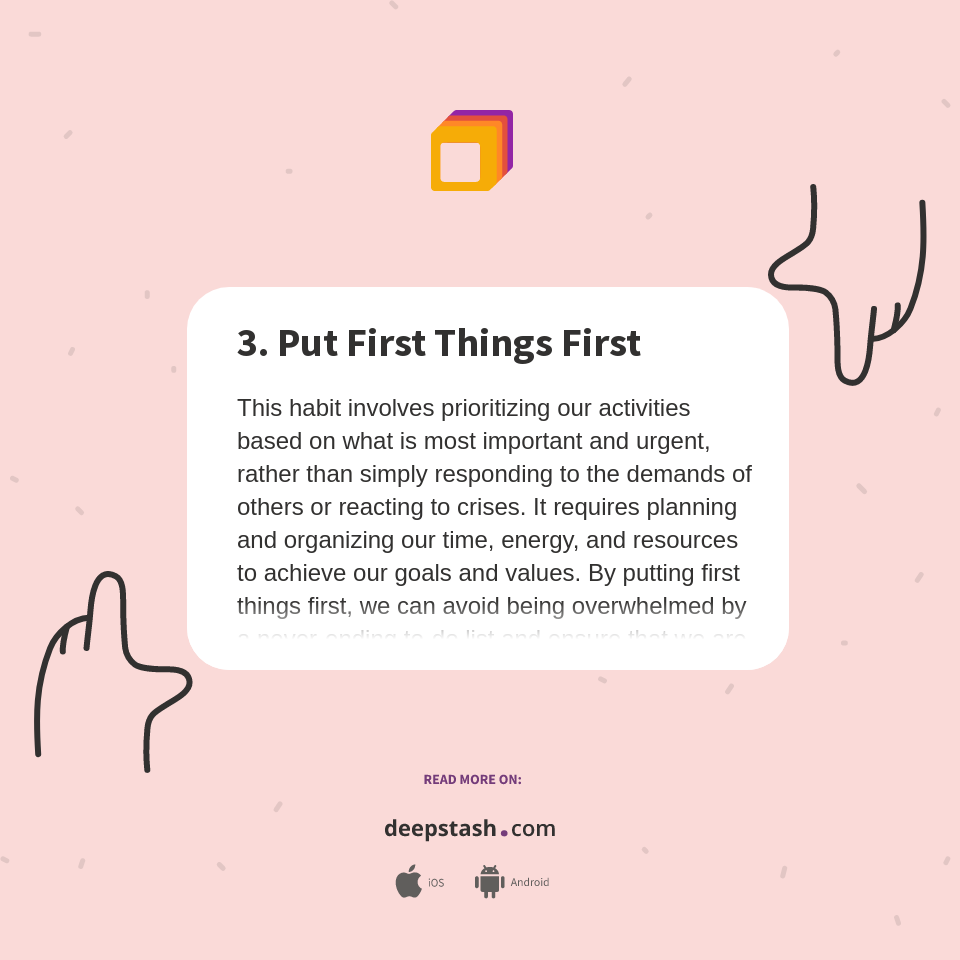 3. Put First Things First - Deepstash
