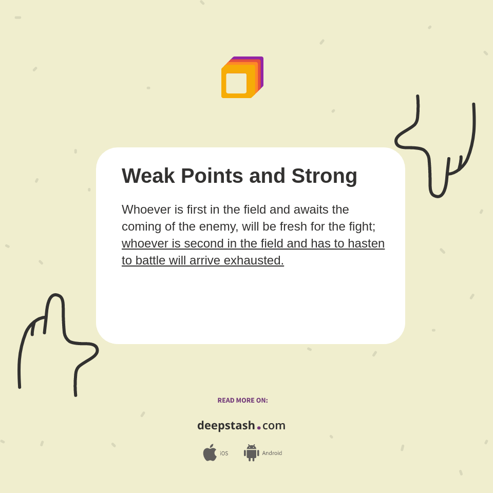 Weak Points and Strong - Deepstash