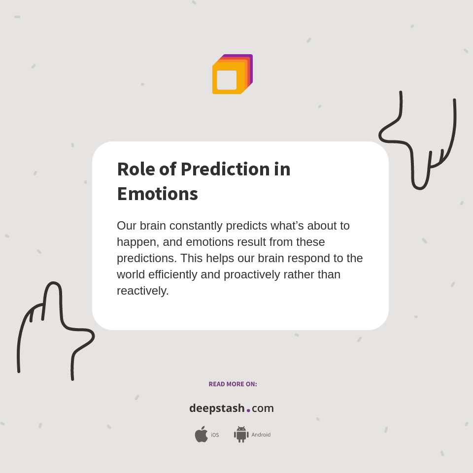 Role of Prediction in Emotions - Deepstash