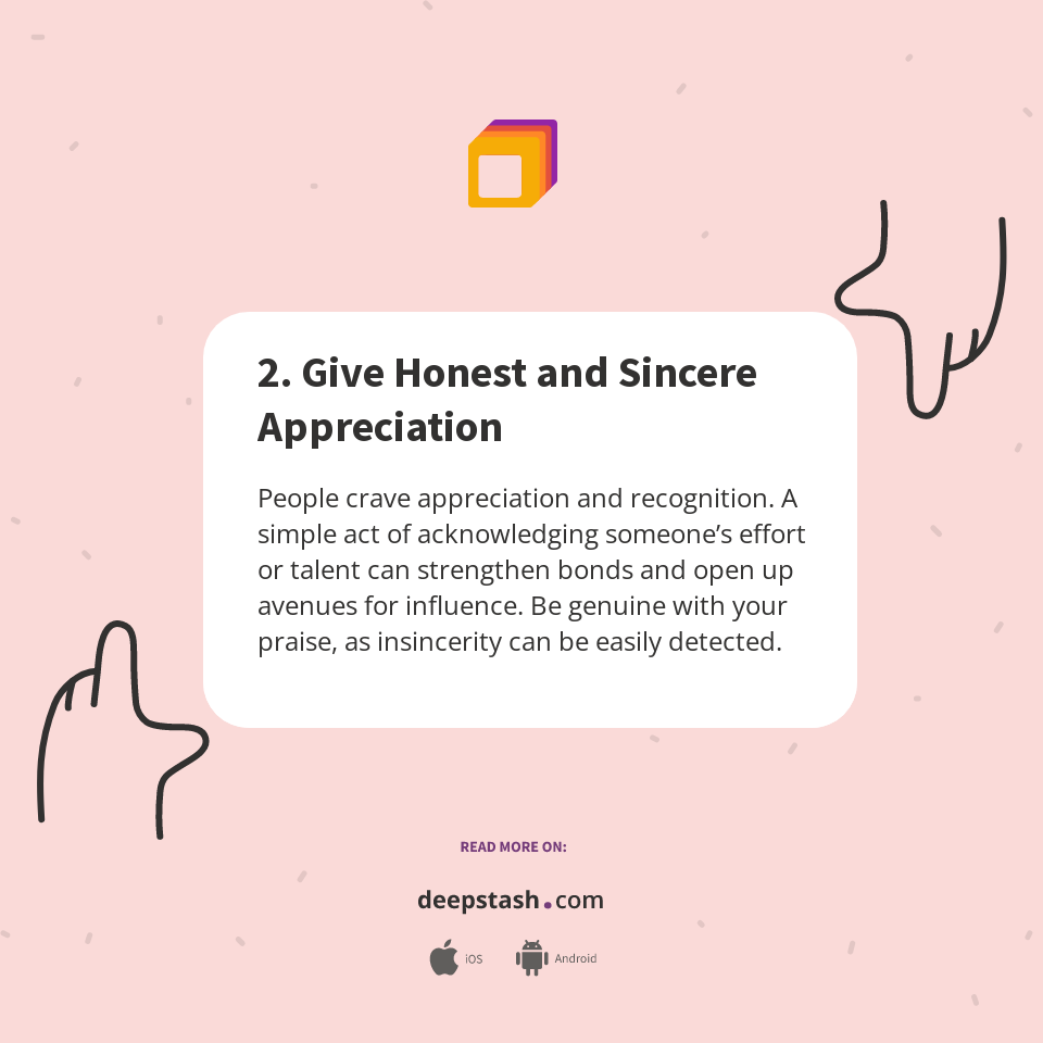 2. Give Honest and Sincere Appreciation - Deepstash