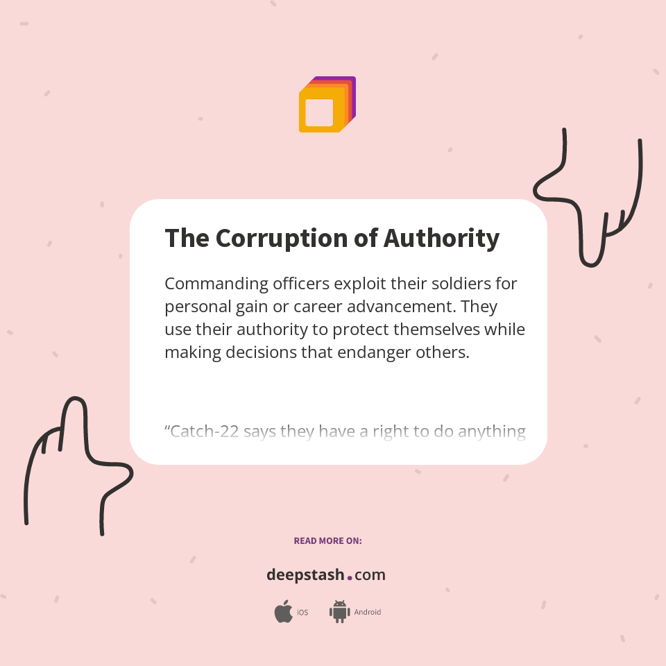 The Corruption of Authority - Deepstash