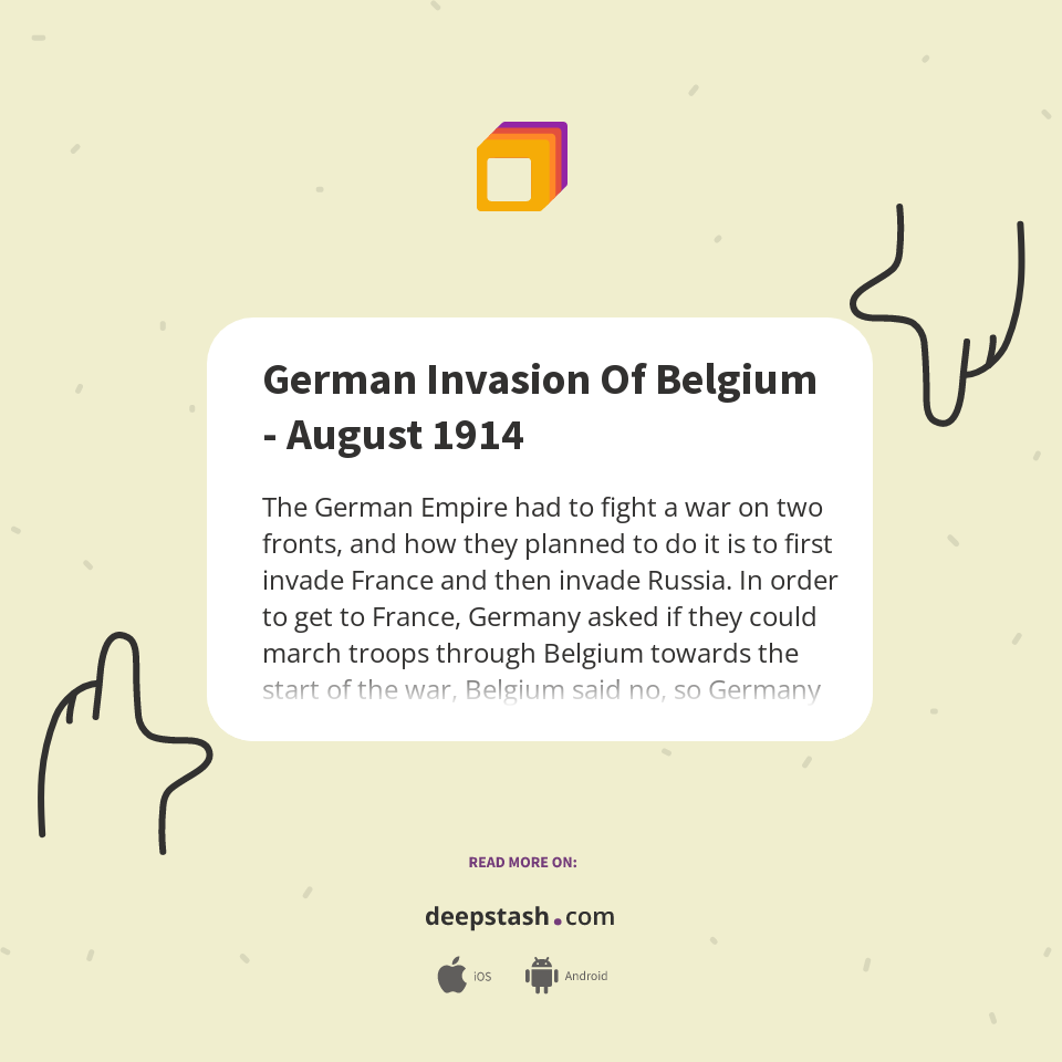 German Invasion Of Belgium - August 1914 - Deepstash