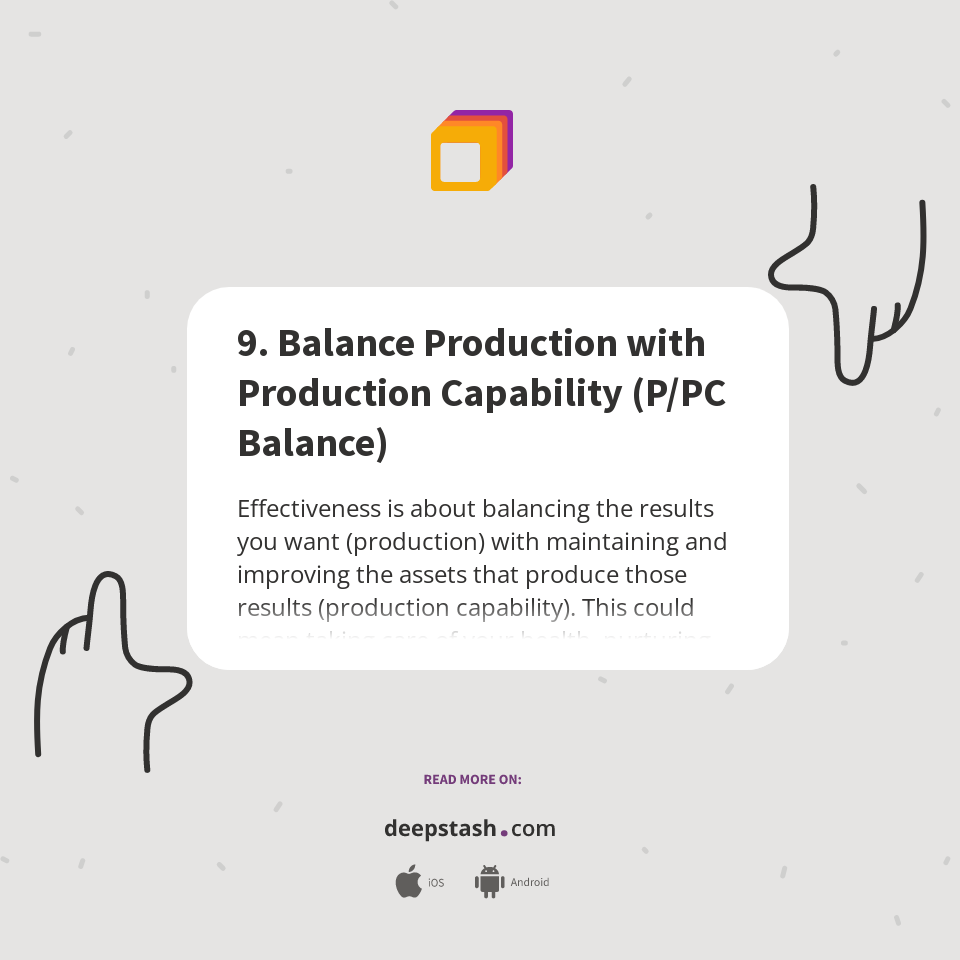 9. Balance Production with Production Capability (P/PC Balance) - Deepstash