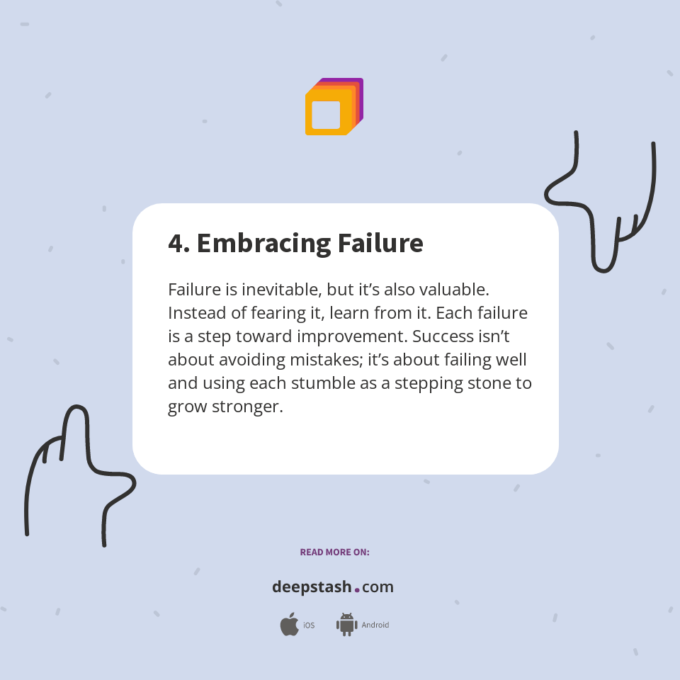 4. Embracing Failure - Deepstash