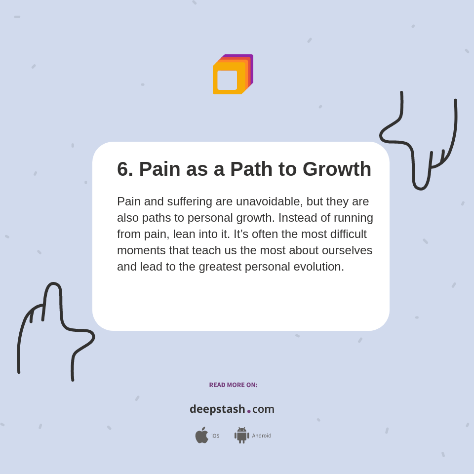 6. Pain as a Path to Growth - Deepstash
