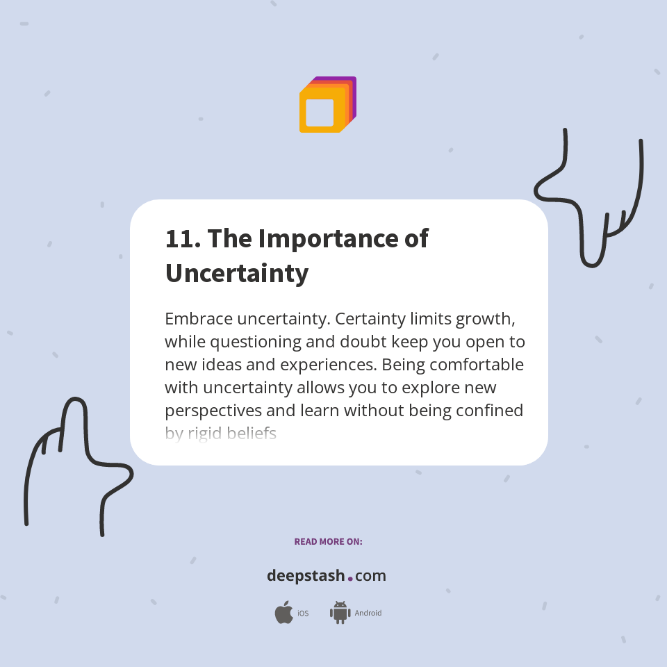 11. The Importance of Uncertainty - Deepstash
