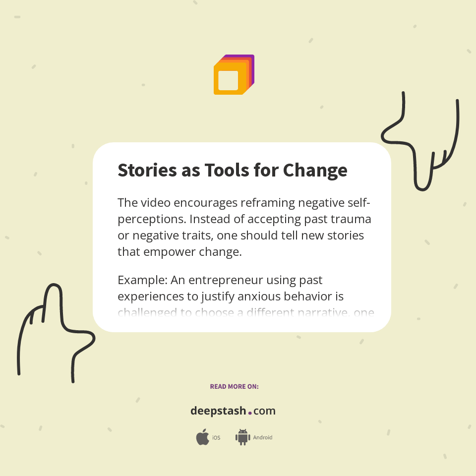 Stories as Tools for Change - Deepstash