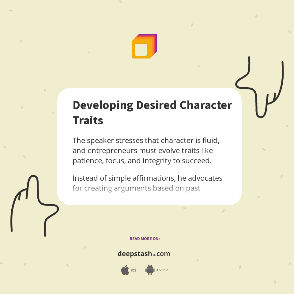 Developing Desired Character Traits - Deepstash