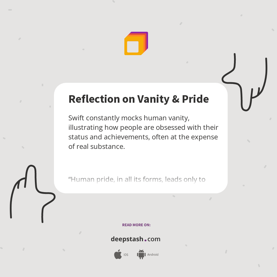 Reflection on Vanity & Pride - Deepstash