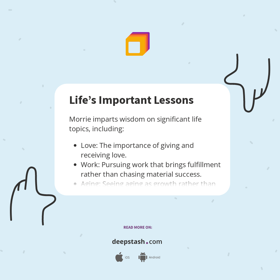Life’s Important Lessons - Deepstash