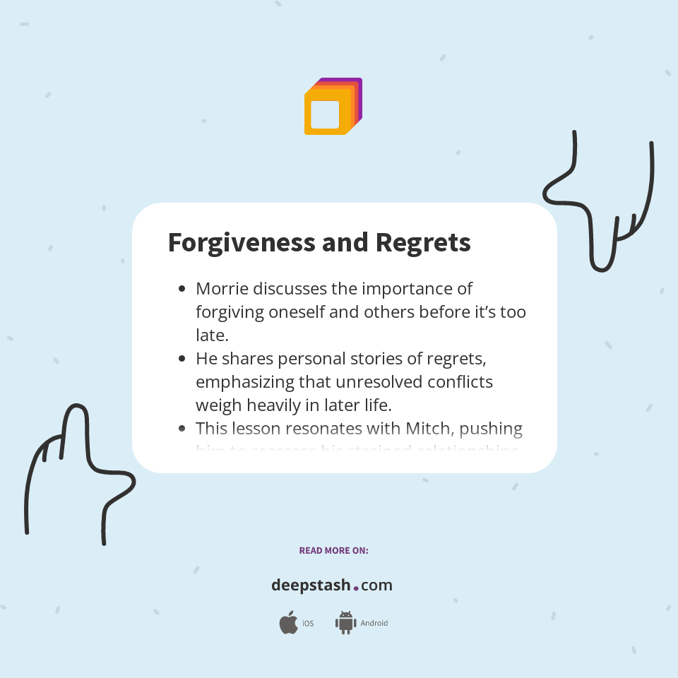 Forgiveness and Regrets - Deepstash
