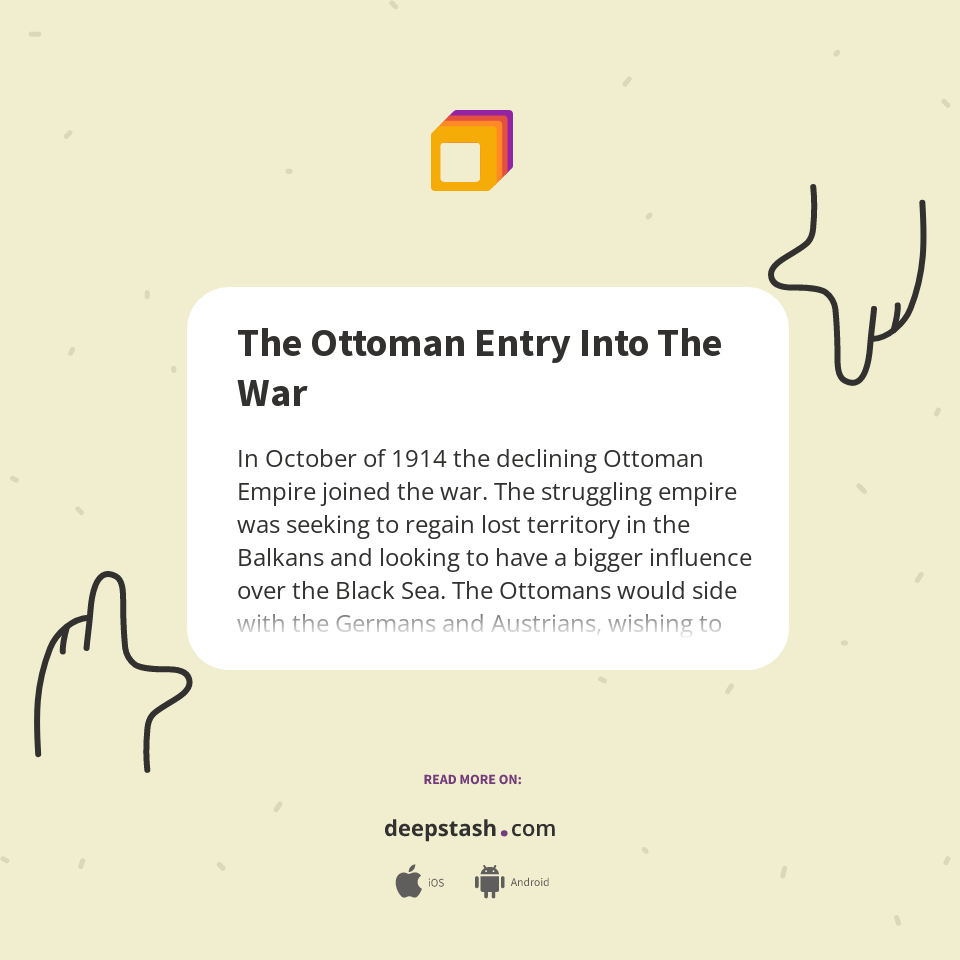 The Ottoman Entry Into The War - Deepstash