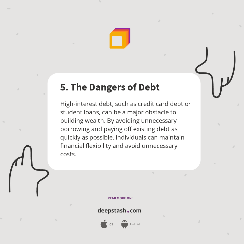 5. The Dangers of Debt - Deepstash