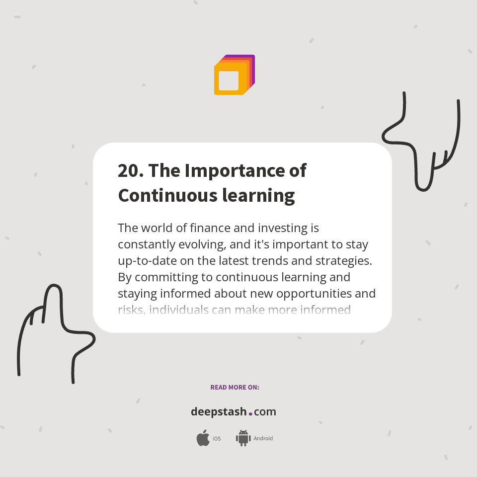 20. The Importance of Continuous learning - Deepstash