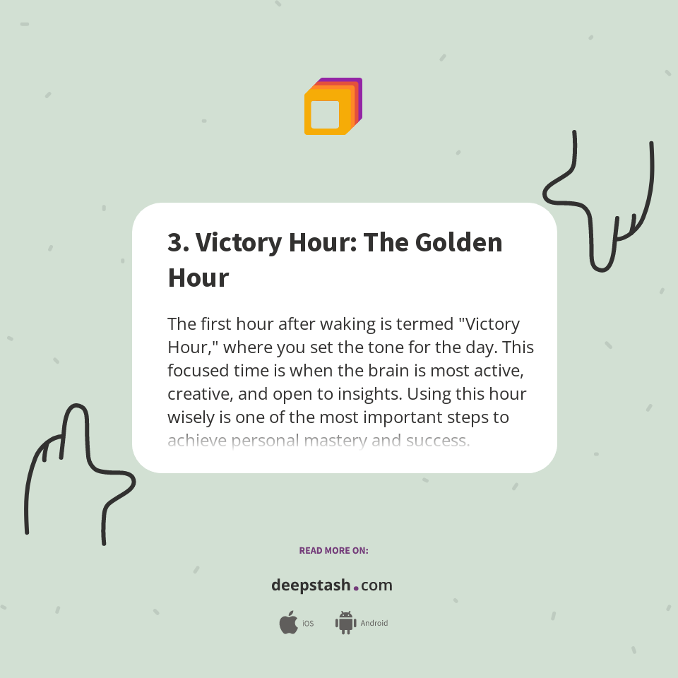 3. Victory Hour: The Golden Hour - Deepstash